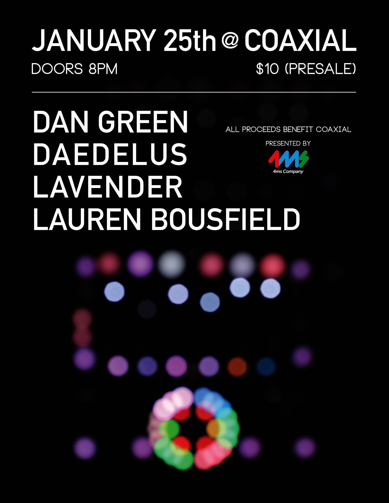 4MS Presents: Dan Green, Daedelus, Lavender, Lauren Bousfield – Coaxial ...
