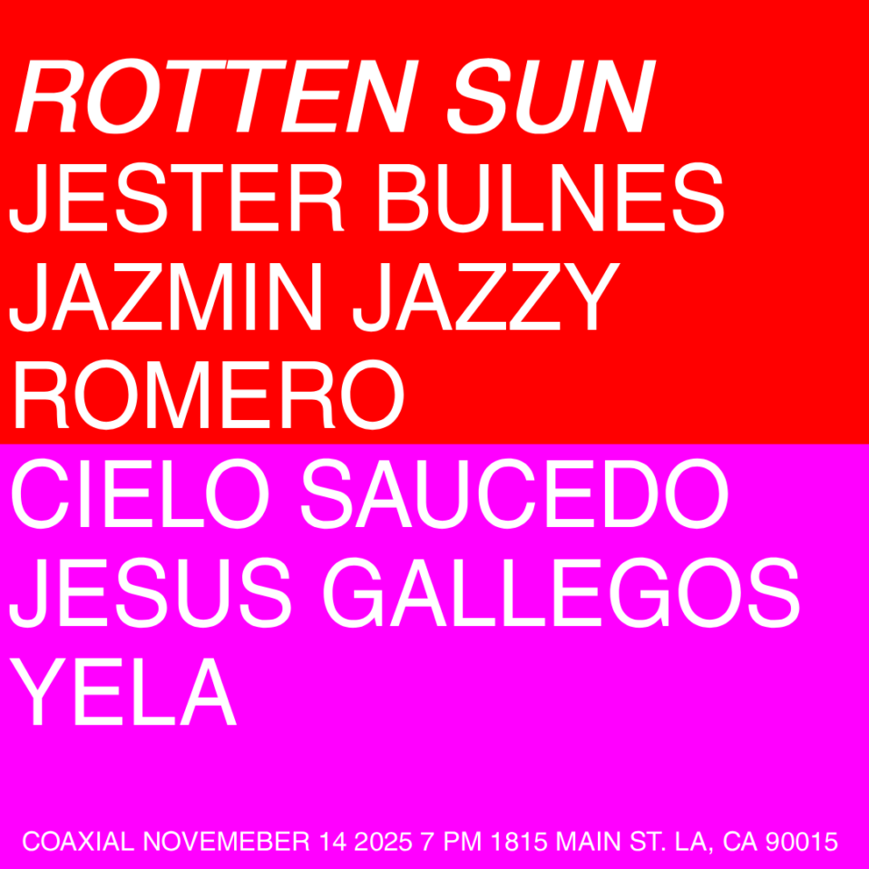Cielo Saucedo – Rotten Sun (November, 2025) – Coaxial Arts